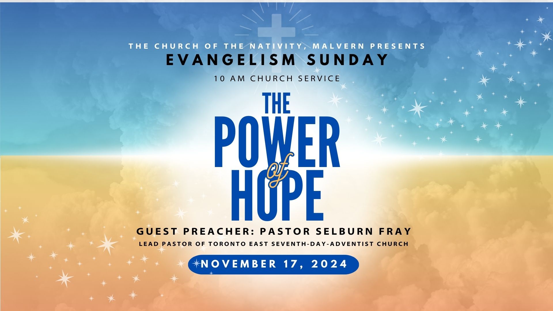 Evangelism Sunday: The Power of Hope – The Church of the Nativity, Malvern